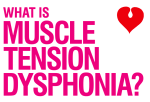 Muscle Tension Dysphonia - The British Voice Association